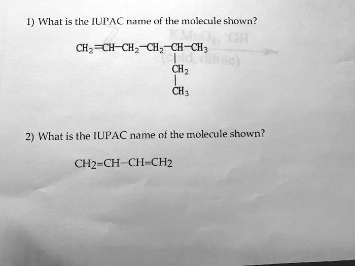 Solved 1 What Is The Iupac Name Of The Molecule Shown Chz Ch Chz