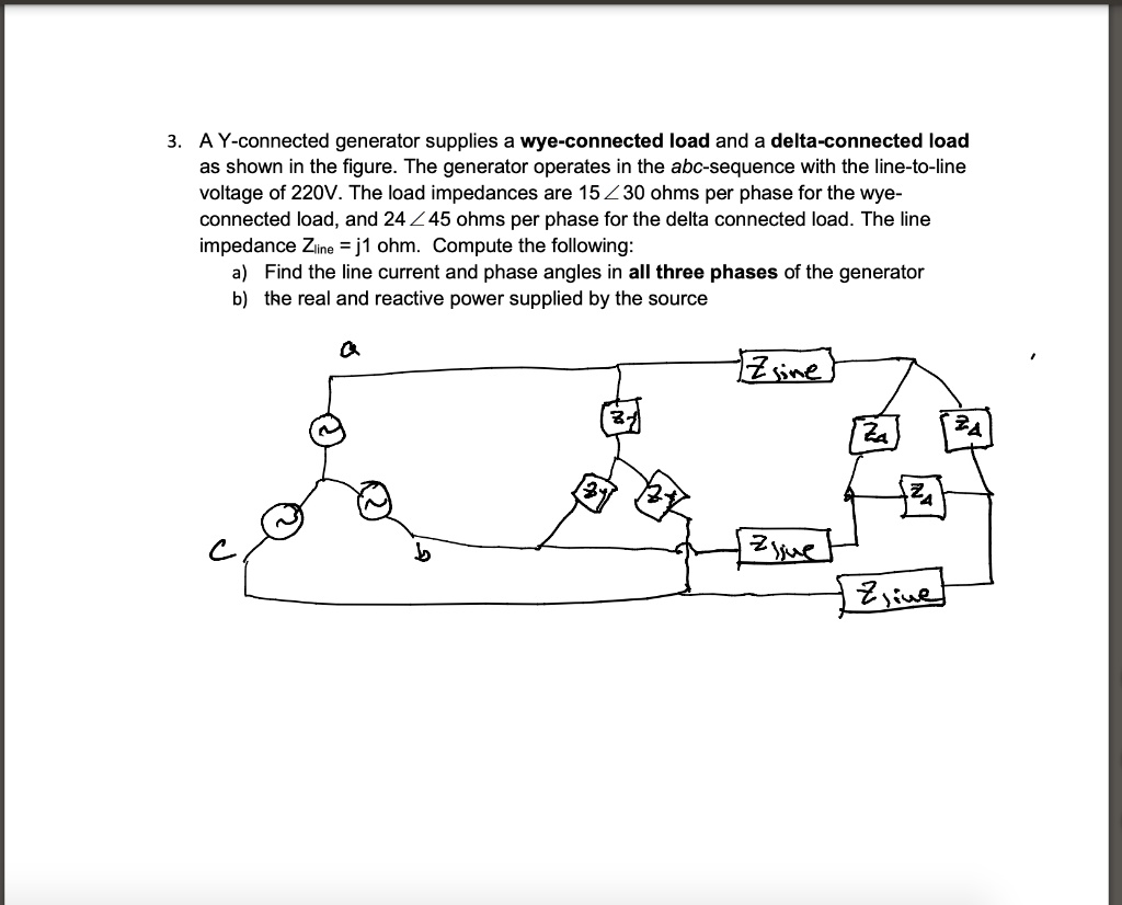 SOLVED: 3. A Y-connected generator supplies a wye-connected load and a ...