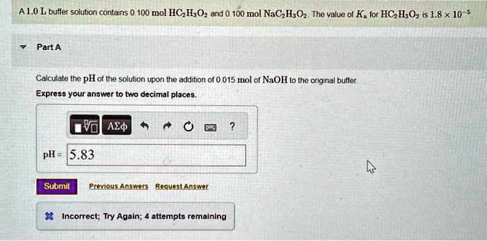 SOLVED: A 1.0 L buffer solution contains 0.100 mol HC2H3O2 and 0.100 mol NaC2H3O2. The value of ...