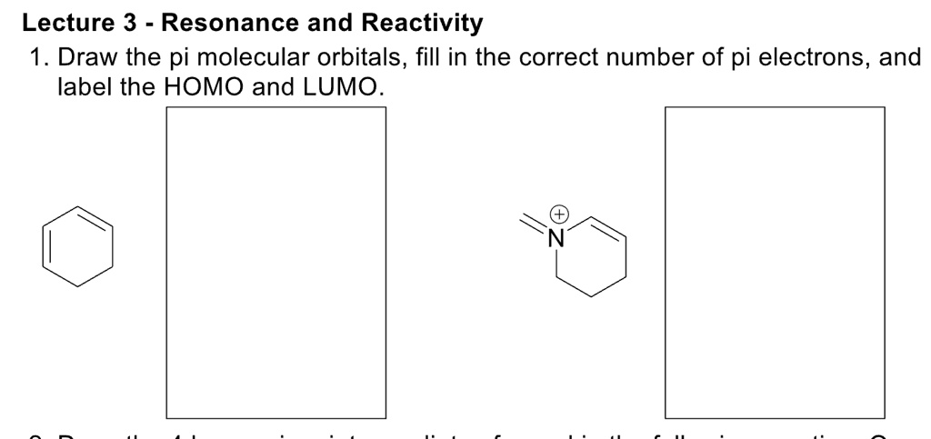 part on the right only lecture 3 resonance and reactivity 1 draw the pi ...