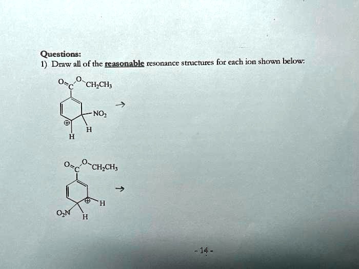 SOLVED: Questions: 1 Draw all of the reasonable resonance structures for each ion shown below ...