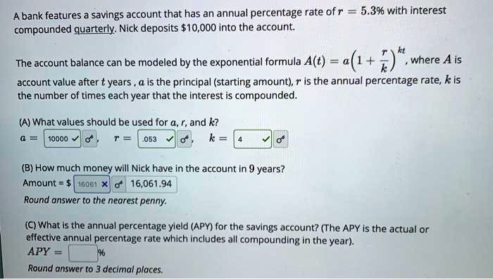 SOLVED: A bank features a savings account that has an annual percentage ...