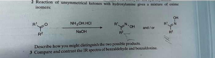 2 Reaction of unsymmetrical ketones with hydroxylamine gives...