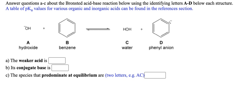 SOLVED: Answer questions a-c about the Bronsted acid-base reaction below using the identifying ...
