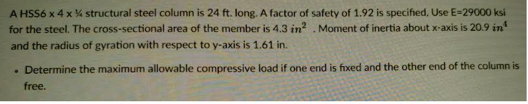 SOLVED: 2) Determine the maximum allowable compressive load if both ...