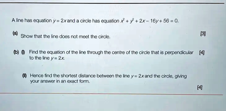 SOLVED: A line has equation y = 2x and a circle has equation Y + 2x ... SOLVED: A line has equation y = 2x and a circle has equation Y + 2x ...