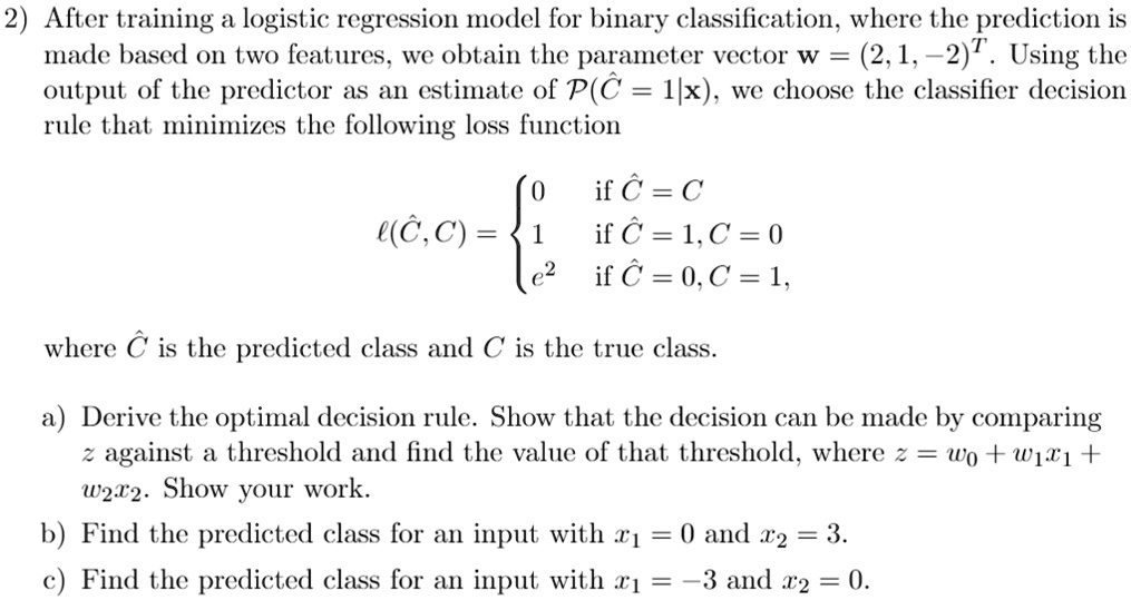 SOLVED: 2) After training a logistic regression model for binary ...