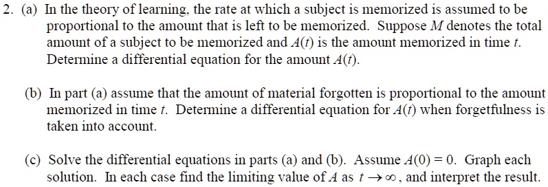 2. (a) In the theory of learning, the rate at which a subject is ...