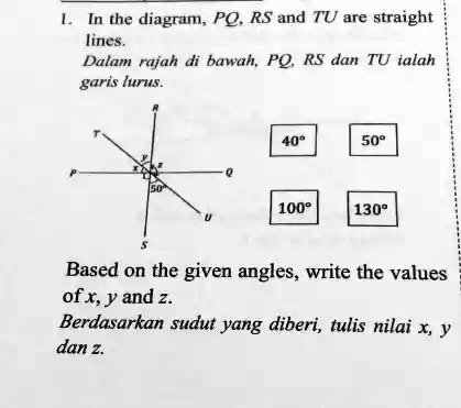 SOLVED: In the diagram, PQ, RS, and TU are straight lines. Dalam rajah ...