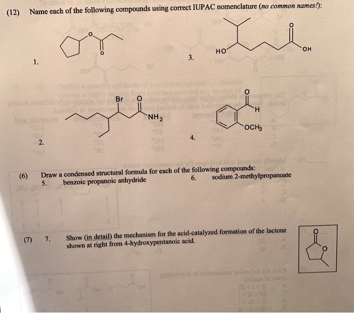 SOLVED: (12) Name each of the following compounds using correct IUPAC nomenclature (no common ...