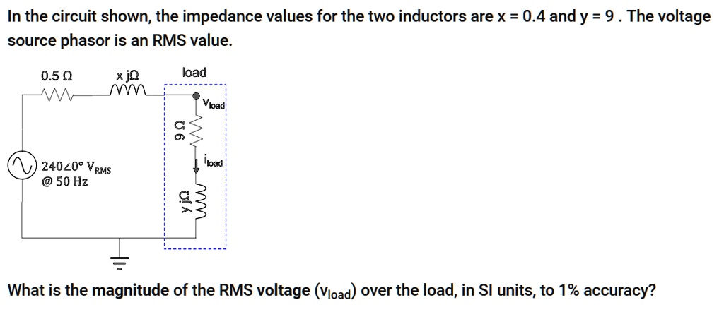 in the circuit shown the impedance values for the two inductors are x ...