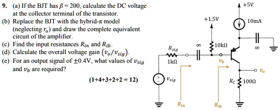 SOLVED: a) If the BJT has Î²=200, calculate the DC voltage at the collector terminal of the ...