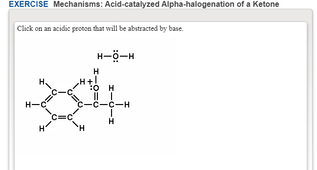exercise mechanisms acid catalyzed alpha halogenation of a ketone click ...