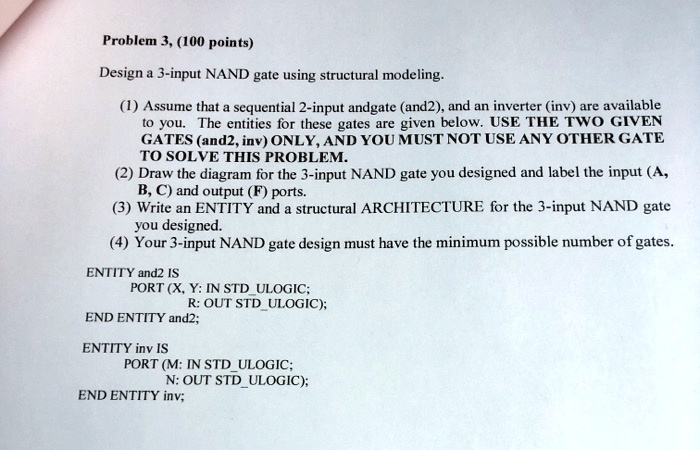Solved Problem 3 100 Points Design A 3 Input Nand Gate Using Structural Modeling 1 Assume