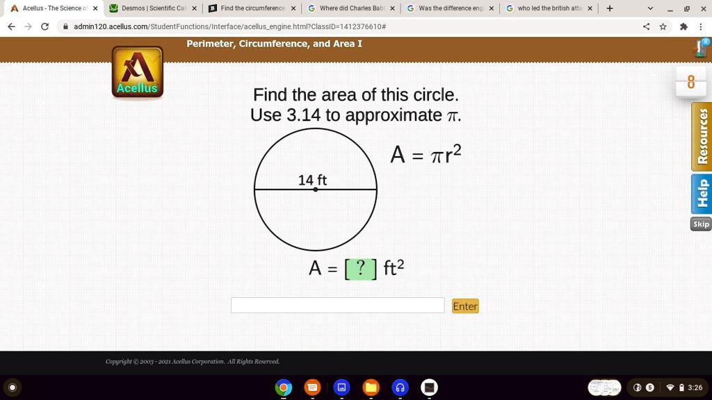 SOLVED: 'Find the area of this circle. Acellus The Science Desmo s ...