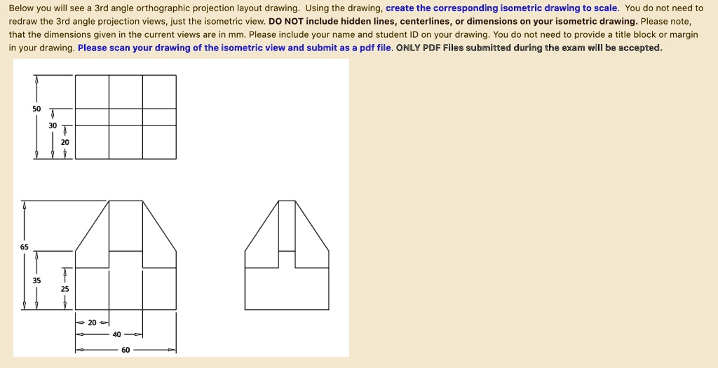 Below you will see a 3rd angle orthographic projection layout drawing ...