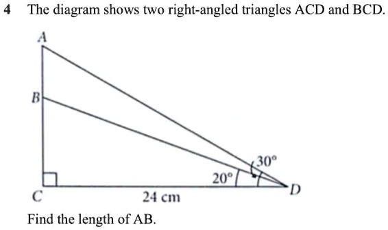 SOLVED: The diagram shows two right-angled triangles ACD and BCD 30" 20" 4 Cm Find the length of AB.