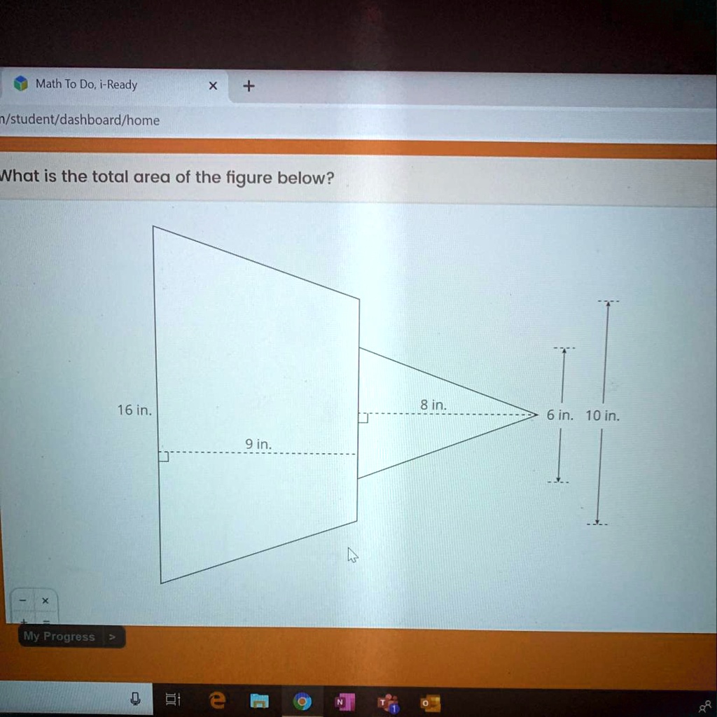 What is the total area of the figure below? 16 in. 9 in. 8 in. 6 in. 10 in.