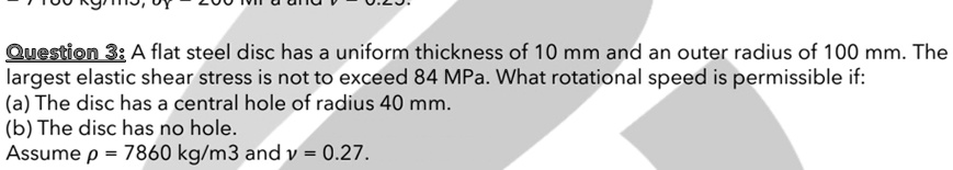 SOLVED: Question 3: A flat steel disc has a uniform thickness of 10 mm ...