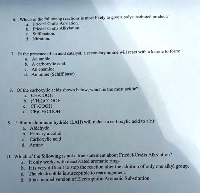 which of the following reactions is most likely t0 give polysubstituted product friedel crafts ...