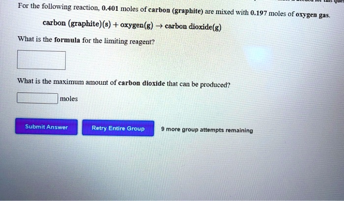 SOLVED: For the following reaction, 0.401 moles of carbon (graphite ...
