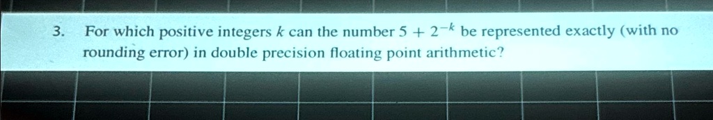 For which positive integers k can the number 5+2^(-k) be represented ...