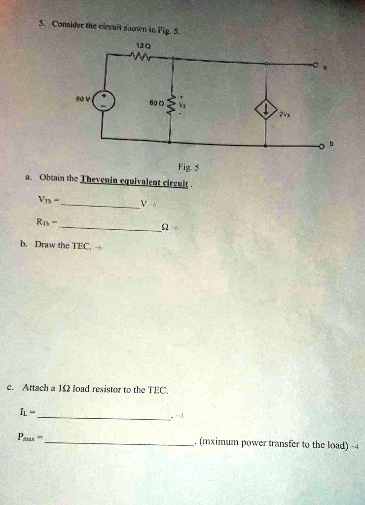 5consider the circuit shown in fig5 120 w fig5 a obtain the thevenin ...