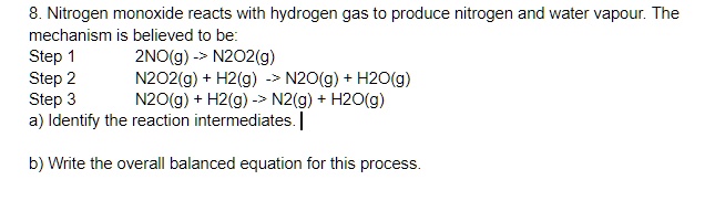 nitrogen monoxide reacts with hydrogen gas to produce nitrogen and ...