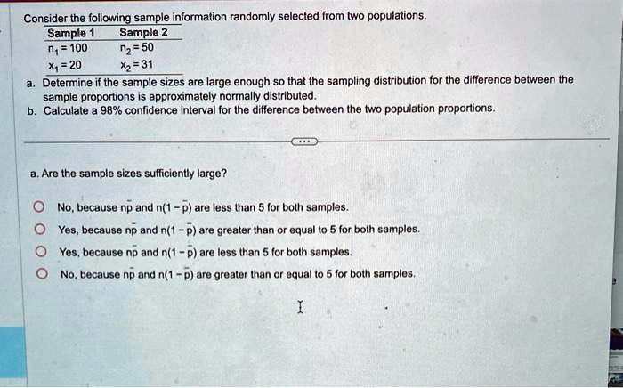 SOLVED: Consider the following sample information randomly selected from two populations: Sample ...