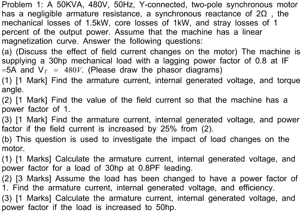 problem 1 a 50kva 480v 50hz y connected two pole synchronous motor has a negligible armature ...