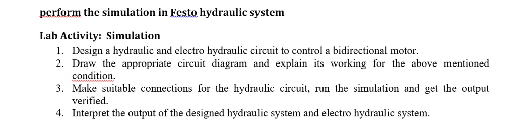 perform the simulation in Festo hydraulic system Lab Activity ...