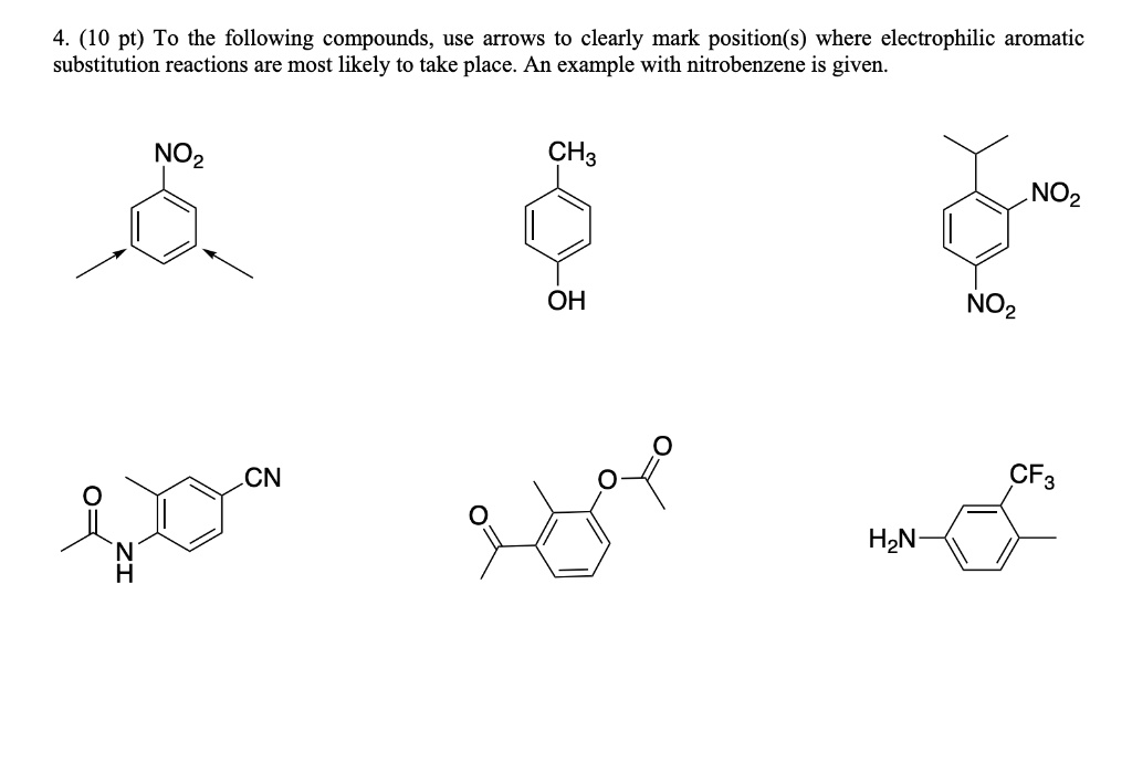 10 pt to the following compounds use arrows to clearly mark positions ...