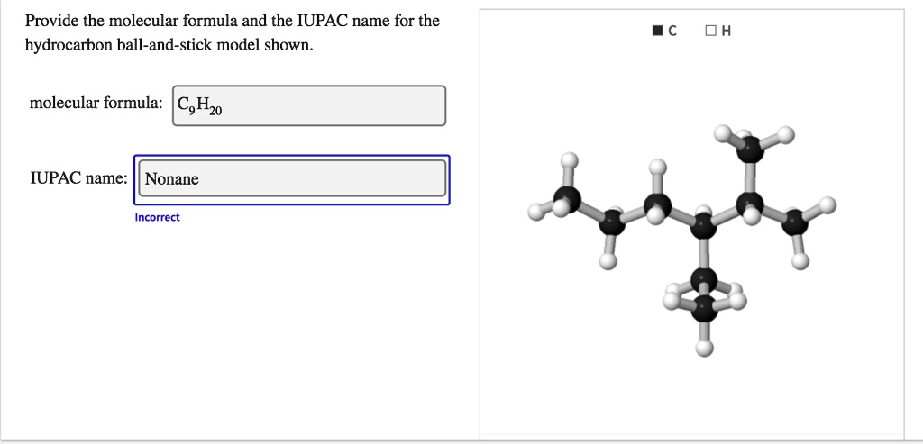 SOLVED: Provide the molecular formula and the IUPAC name for the ...