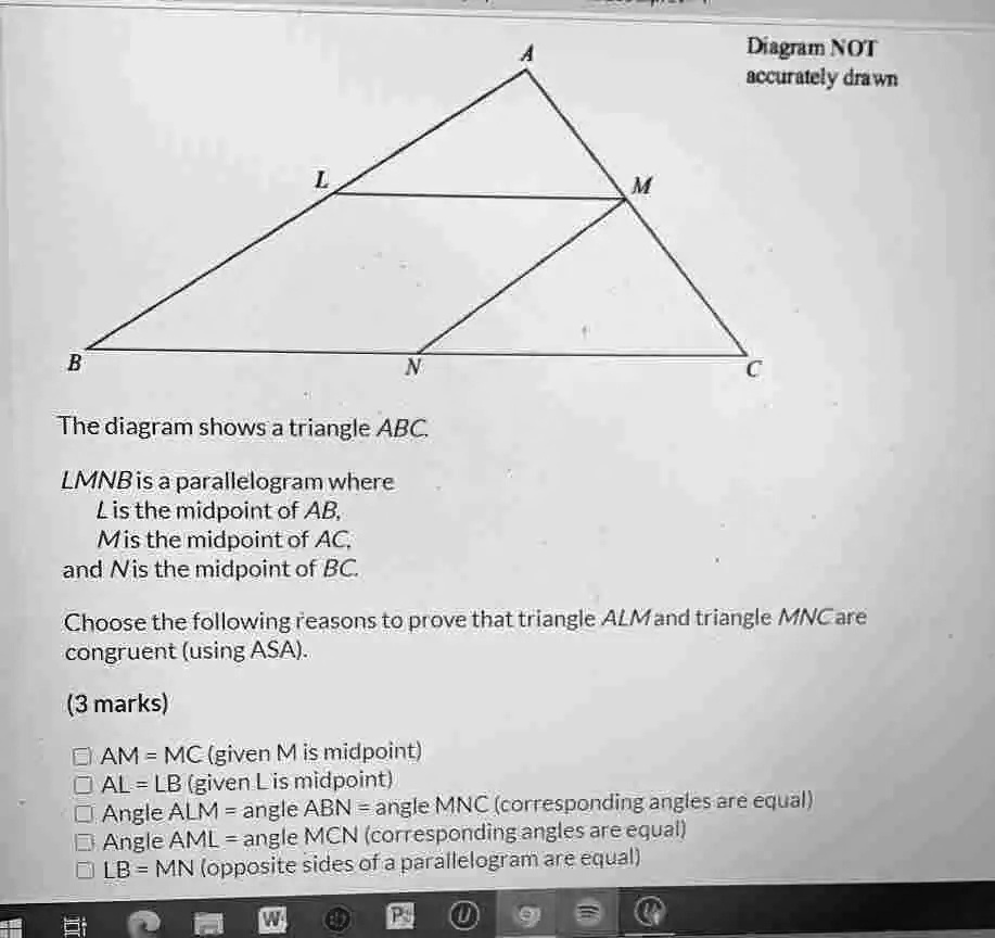 The diagram shows a triangle ABC. LMNB is a parallelogram where L is ...