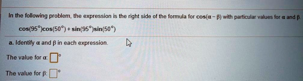 SOLVED: In the following problem; the expression is the right side of ...