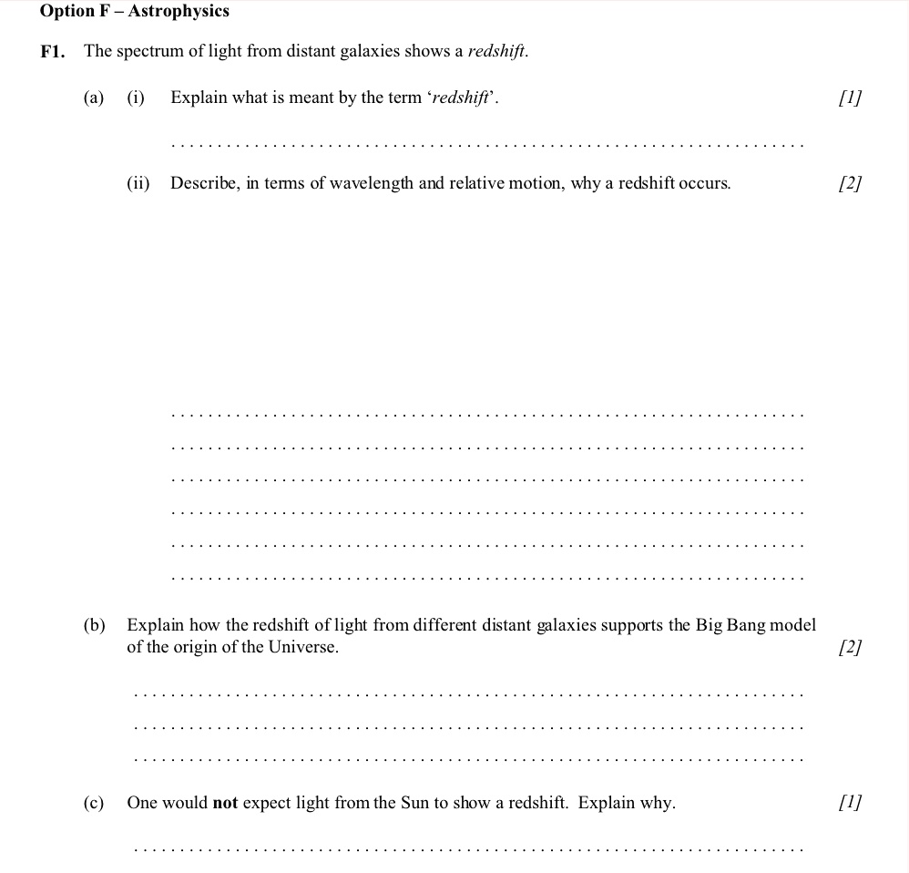 SOLVED: Option F - Astrophysics F1. The spectrum of light from distant galaxies shows a redshift ...