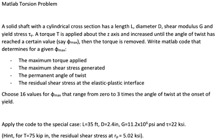 SOLVED: Matlab Torsion Problem A solid shaft with a cylindrical cross ...
