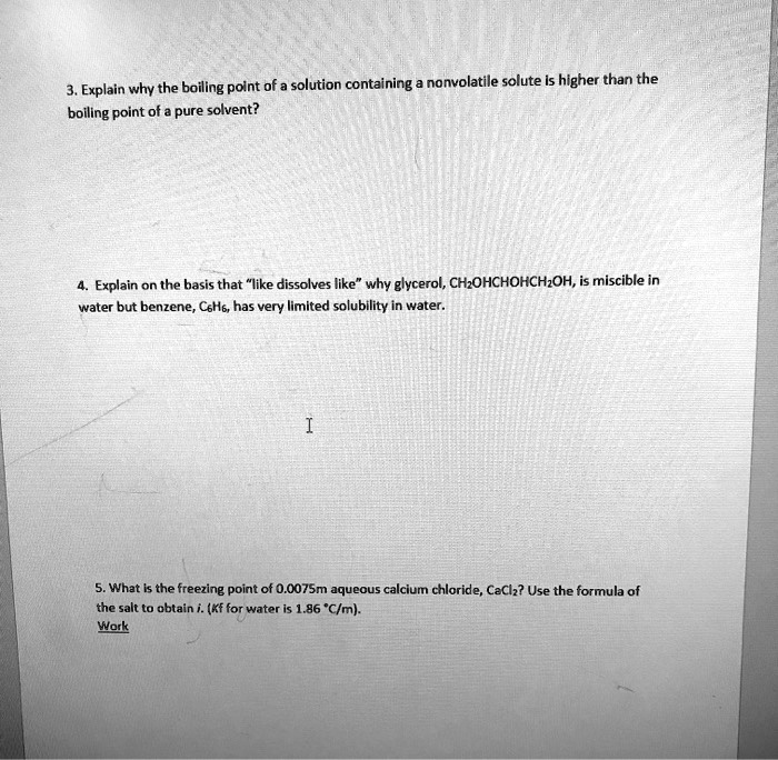 SOLVED: Explain why the boiling polnt of solution containing nonvolatile solute Is higher than ...