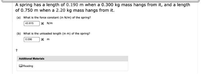 SOLVED: A spring has a length of 0.190 m when a 0.300 kg mass hangs ...