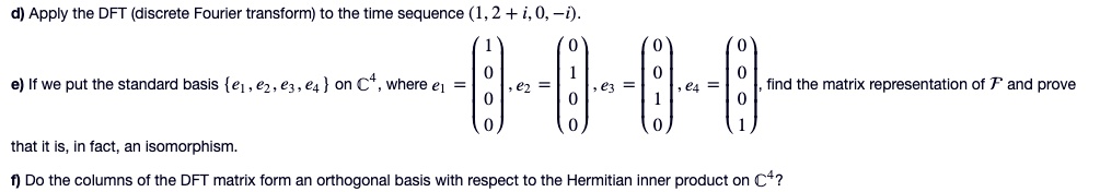SOLVED: Apply the DFT (discrete Fourier transform) to the time sequence ...
