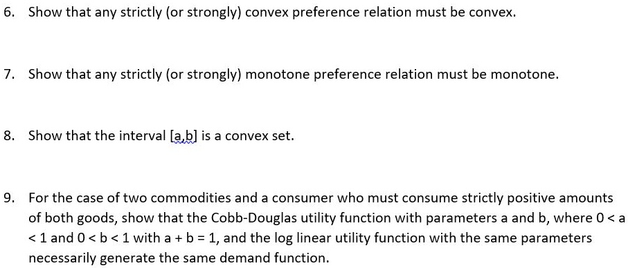 6. Show that any strictly (or strongly) convex preference relation must ...