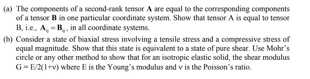 SOLVED: (a) The components of a second-rank tensor A are equal to the corresponding components ...