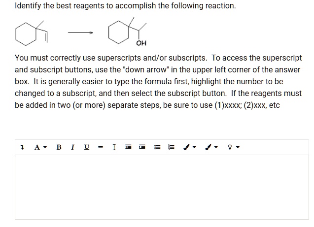 SOLVED: Identify the best reagents to accomplish the following reaction ...