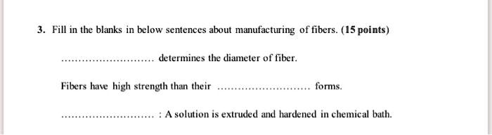 SOLVED: Fill in the blanks in the sentences below about the ...