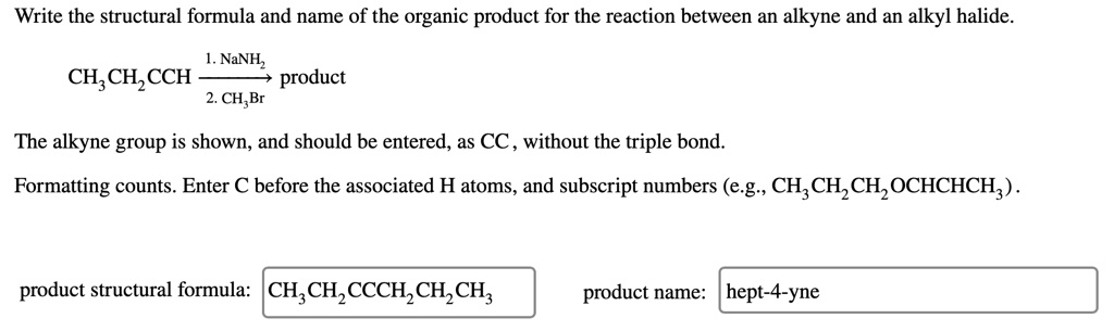 SOLVED: Write the structural formula and name of the organic product for the reaction between an ...