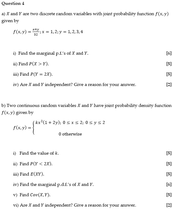 SOLVED:Question a) X and are two discrete random variables with joint Probability function f(x,y ...