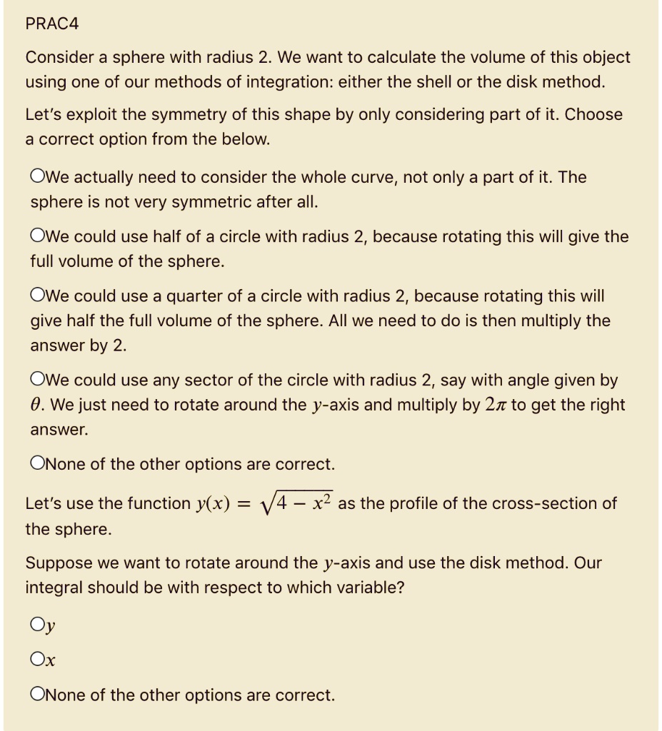 SOLVED:PRAC4 Consider a sphere with radius 2. We want to calculate the ...