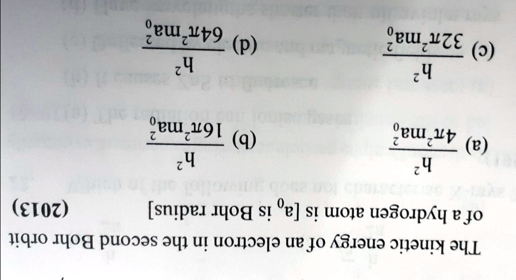 The Kinetic Energy Of An Electron In The Second Bohr Orbit Of A