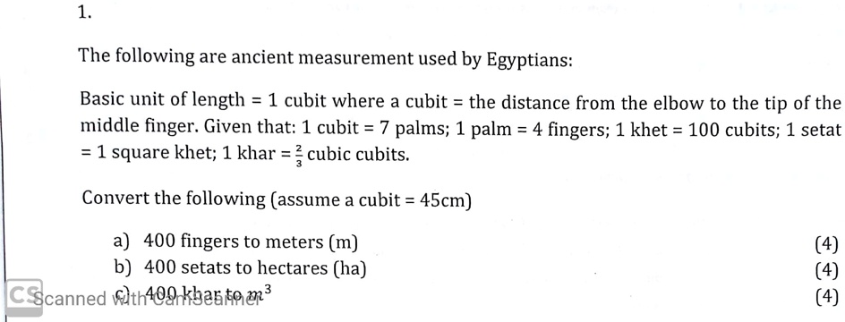 SOLVED: The following are ancient measurement used by Egyptians: Basic ...