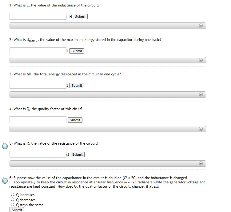 SOLVED: What is L, the value of the inductance of the circuit? Submit 2 ...